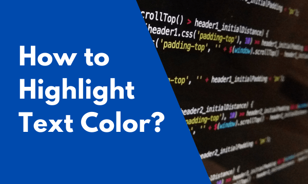 CSS How To Highlight Text Color Life In Coding